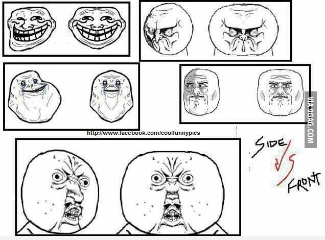 When meme's character looks from front...... - 9GAG