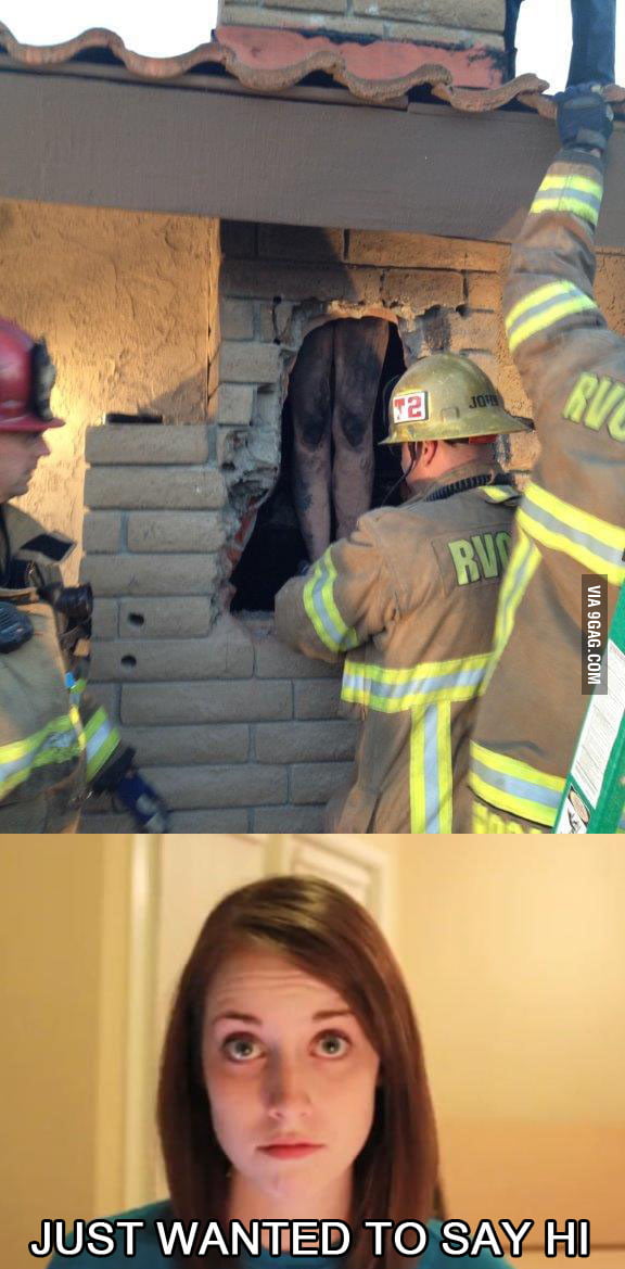 Woman Gets Stuck Shimmying Naked Down Chimney Of Estranged Boyfriend’s Home - 9GAG