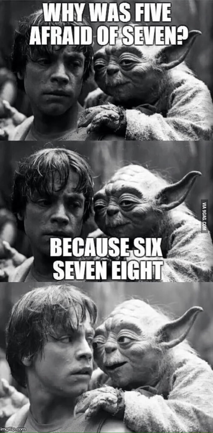 Yoda translator: "because it was six, that seven ate" - 9GAG