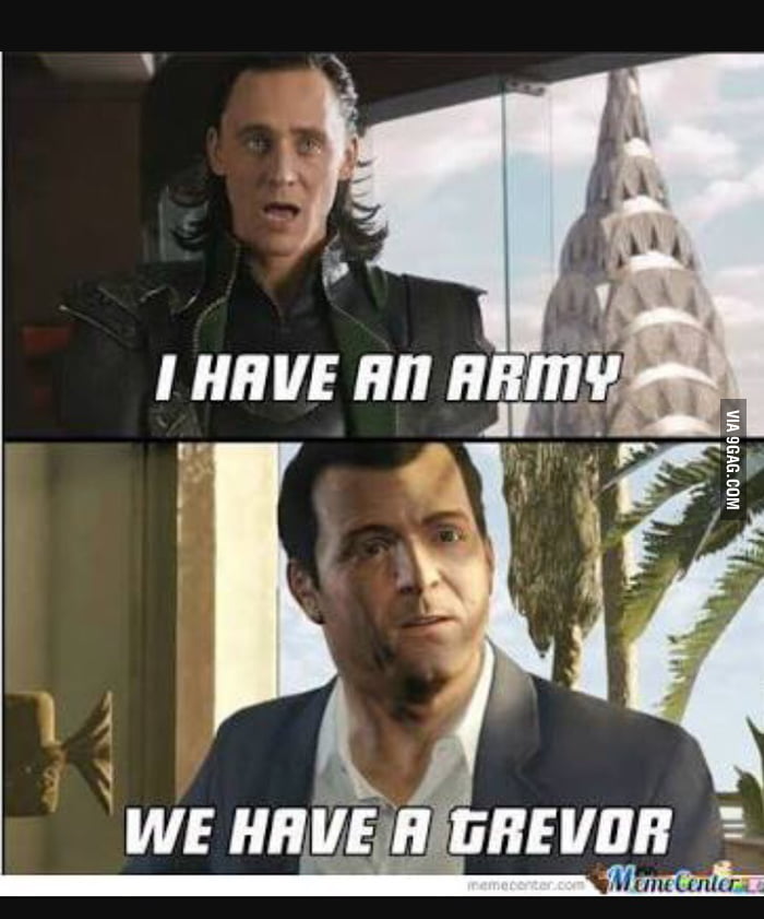 Trevor Philips ️ - 9GAG