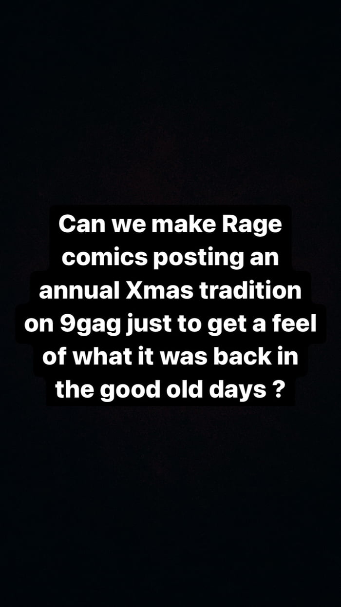 Annual Christmas Rage - 9GAG