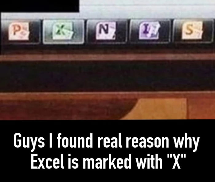 So that's why excel icon with X - 9GAG