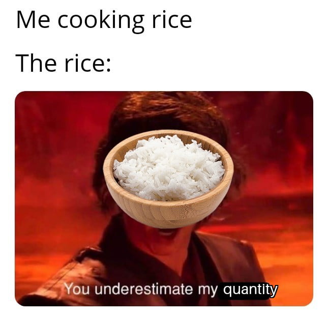 Have fun with your 3 kg of rice - 9GAG