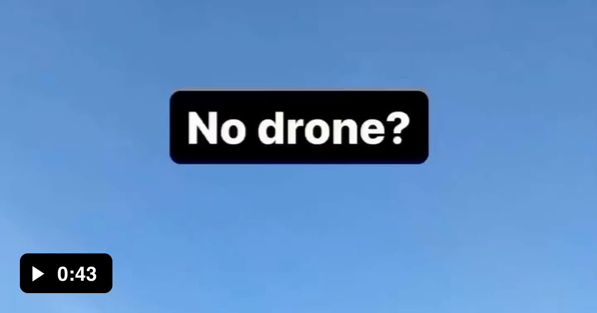 No drone no problems. - 9GAG