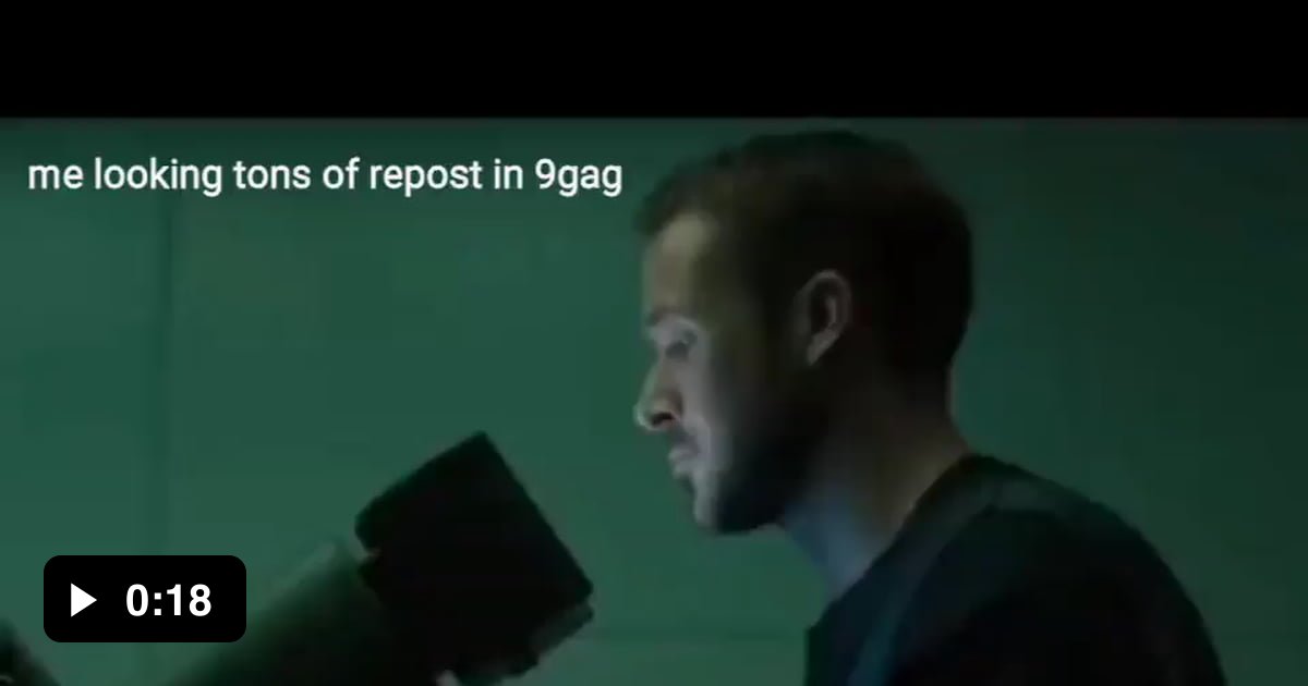Repost after Repost - 9GAG