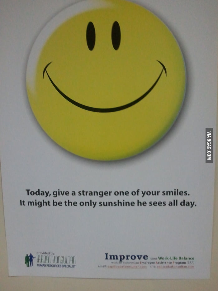Because smile is free. - 9GAG