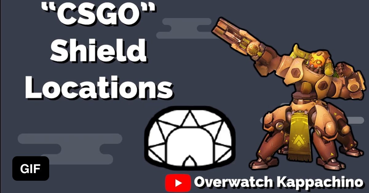 Orisa "CSGO" Shield Locations - 9GAG