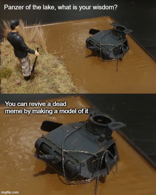 Combining my love of memes and model kits to renovate and older meme - 9GAG