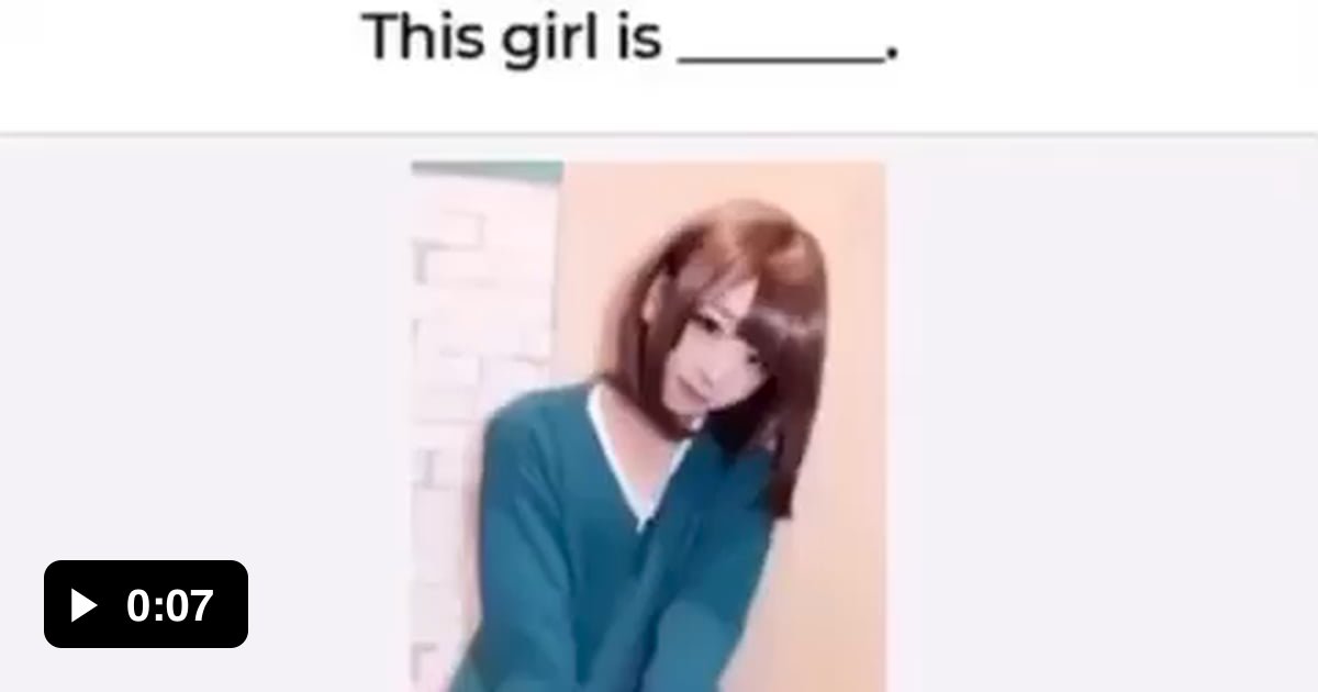 This girl is....? - 9GAG
