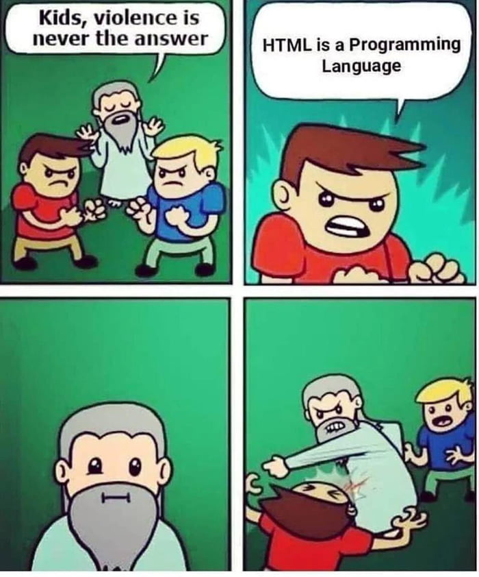HTML IS NOT A PROGRAMMING LANGUAGE - 9GAG