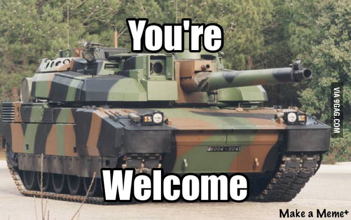 When someone says "tanks" instead of "thanks" in a chat. - 9GAG