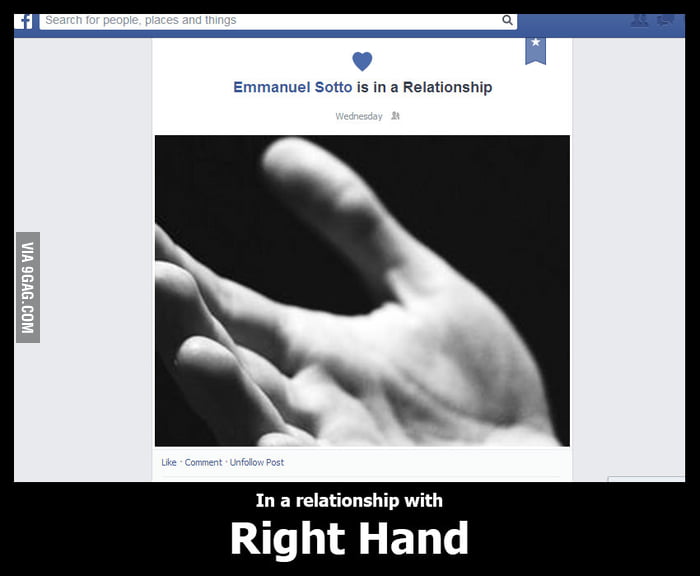 In a relationship with right hand - 9GAG