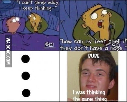 I was thinking the same thing - 9GAG