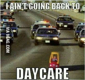 Run, baby, RUN!!! - 9GAG