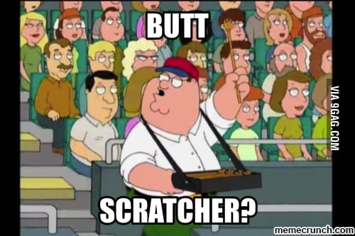 This is my job. I sell butt scratchers. - 9GAG