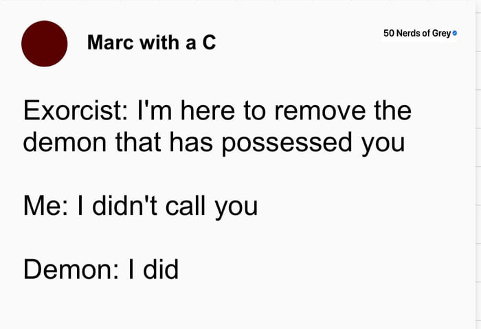 When even the demon needs an exorcist. - 9GAG