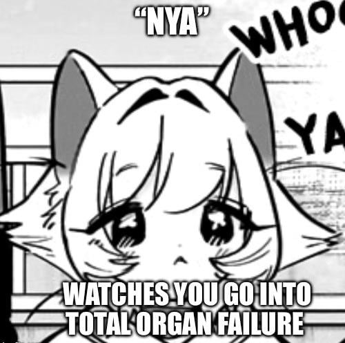“Nyaaaa” - 9GAG