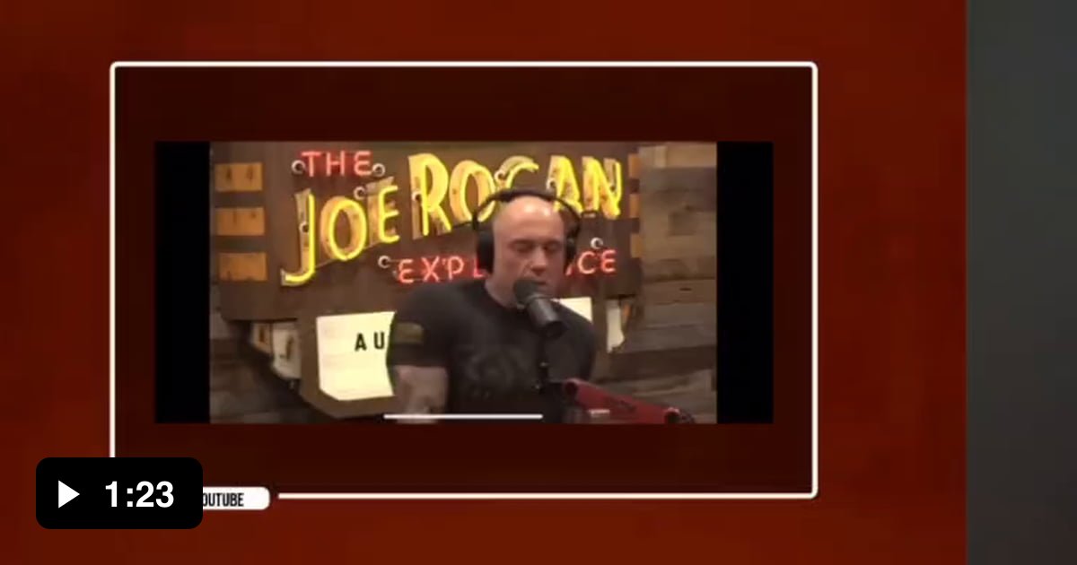 Joe rogan spitting facts , ok can we see how many downvotes I can get ...