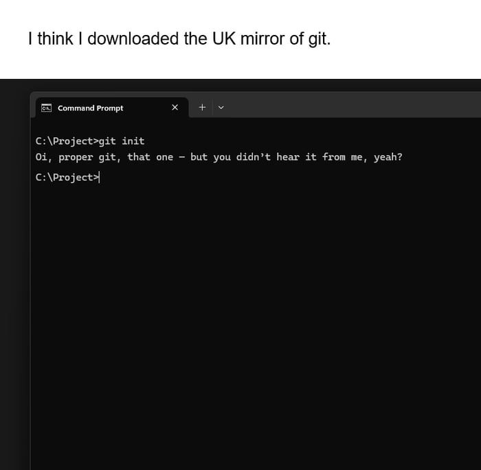 Not that kinda git bruv! - 9GAG