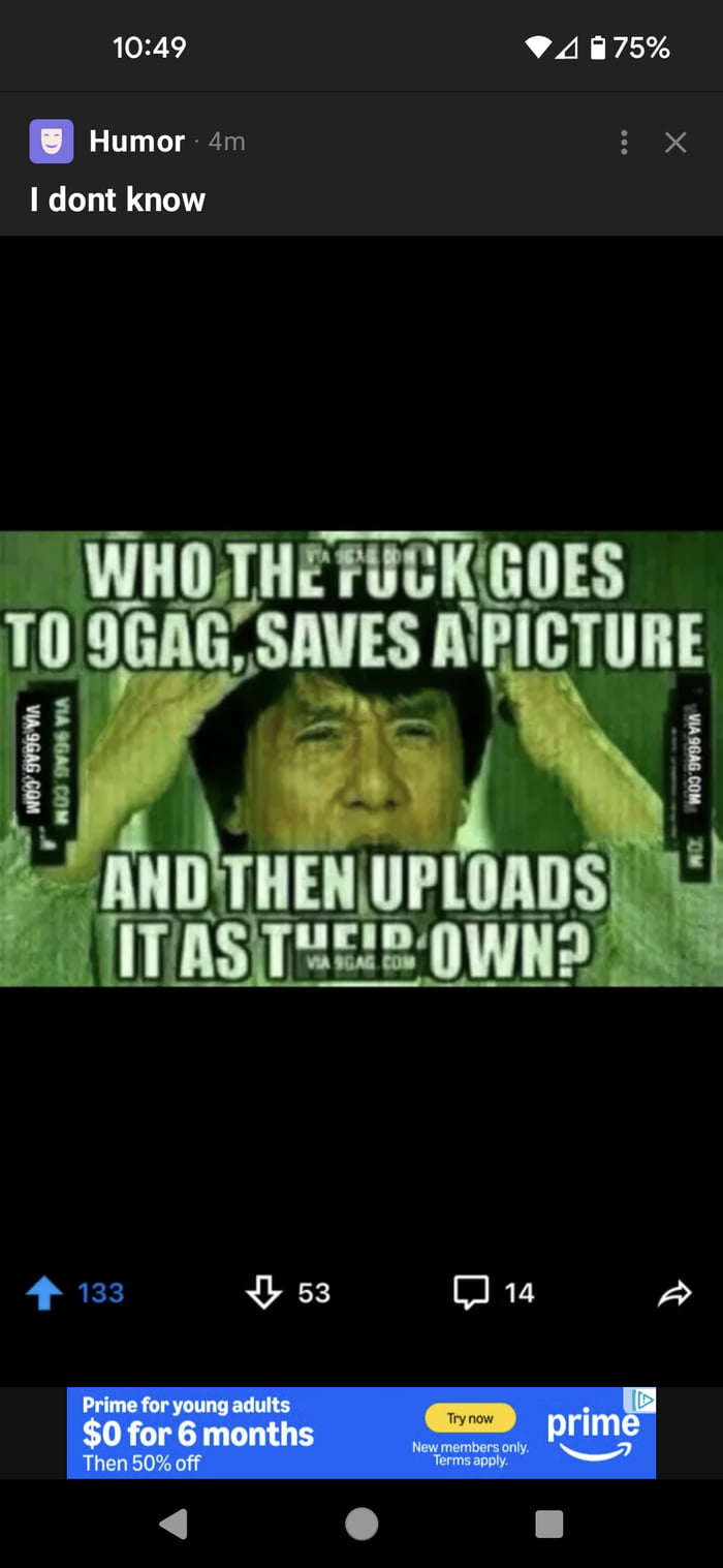 I definitely dont do that. - 9GAG