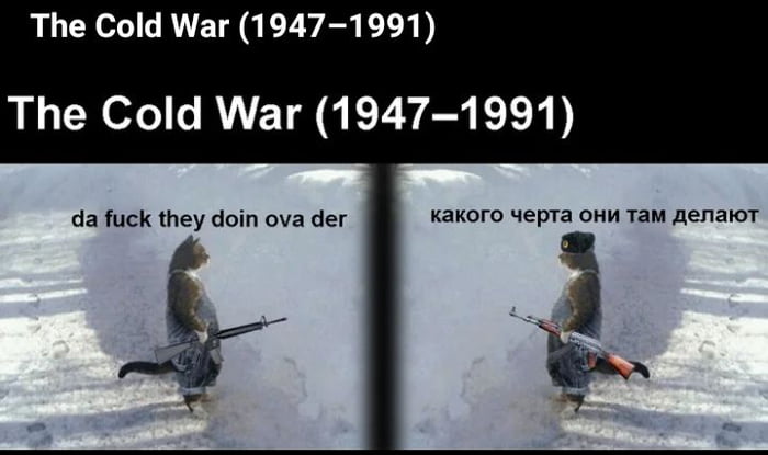 The Cold War (1947-1991) - 9GAG