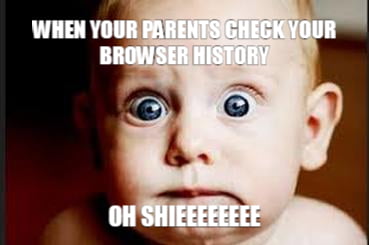 This is your expression when your parents check your browser history - 9GAG