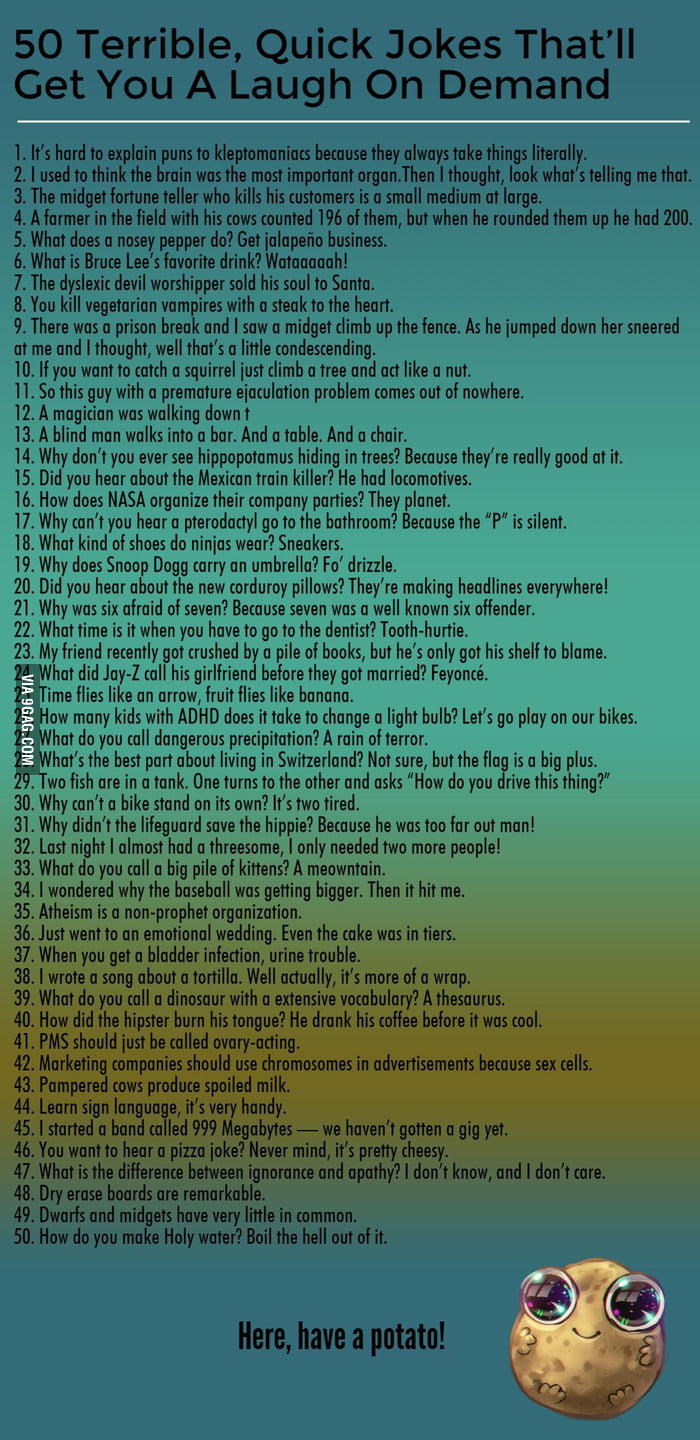 50 Terrible, Quick Jokes That’ll Get You A Laugh On Demand. - 9GAG