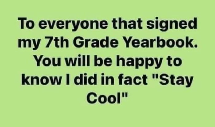 Mission accomplished, 7th grade signers - 9GAG