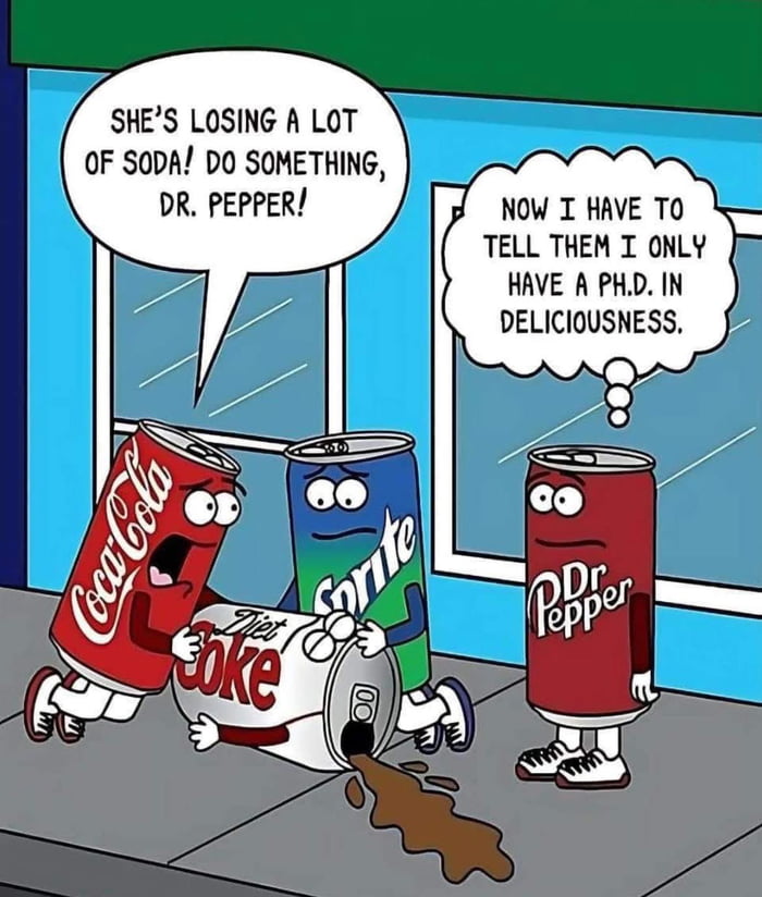 Dr. Pepper - 9GAG