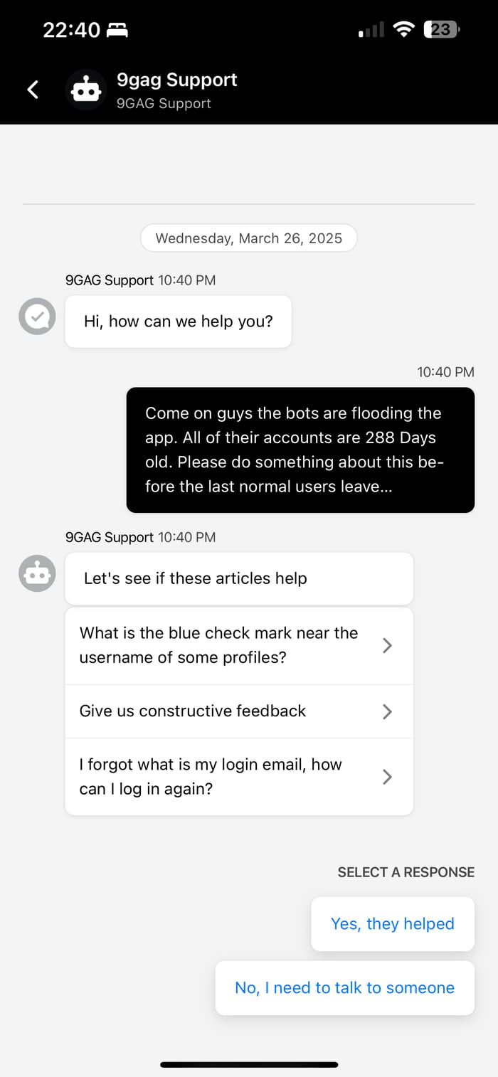 Seems useless to talk to a bot about the 9gag bots.. - 9GAG