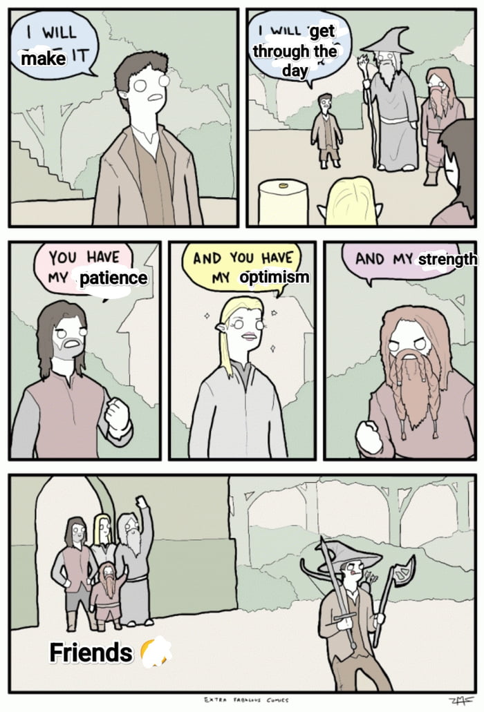 Memes help me through the days. Thank you fellow 9gaggers, f**k you and ...