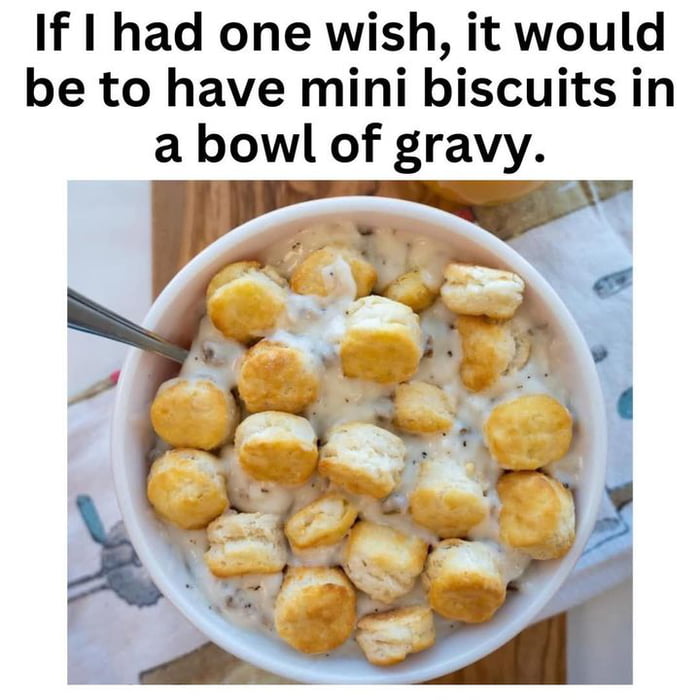 This is my kind of comfort food, a bowl of mini biscuits swimming in ...