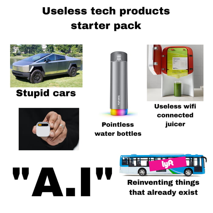 Useless tech products starter pack - 9GAG