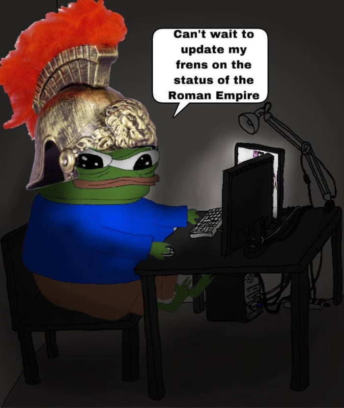 I keep adding memes about the Roman Empire until I get bored or die #31 ...