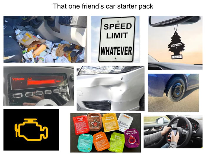 That one friend's car starter pack - 9GAG