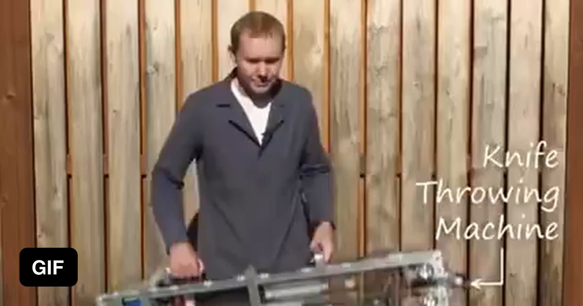 Perfect knife throwing machine - 9GAG