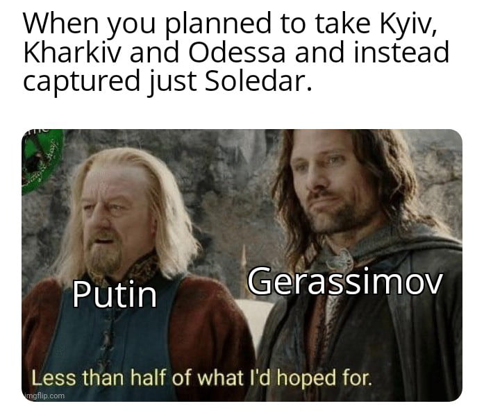 Maybe they still can take Bakhmut after 8 months of trying - 9GAG