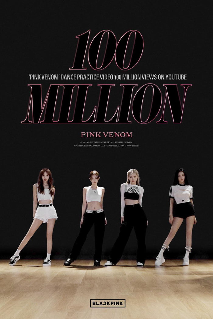 BLACKPINK - ‘Pink Venom’ DANCE PRACTICE VIDEO hits 100 MILLION VIEWS on Youtube! - 9GAG