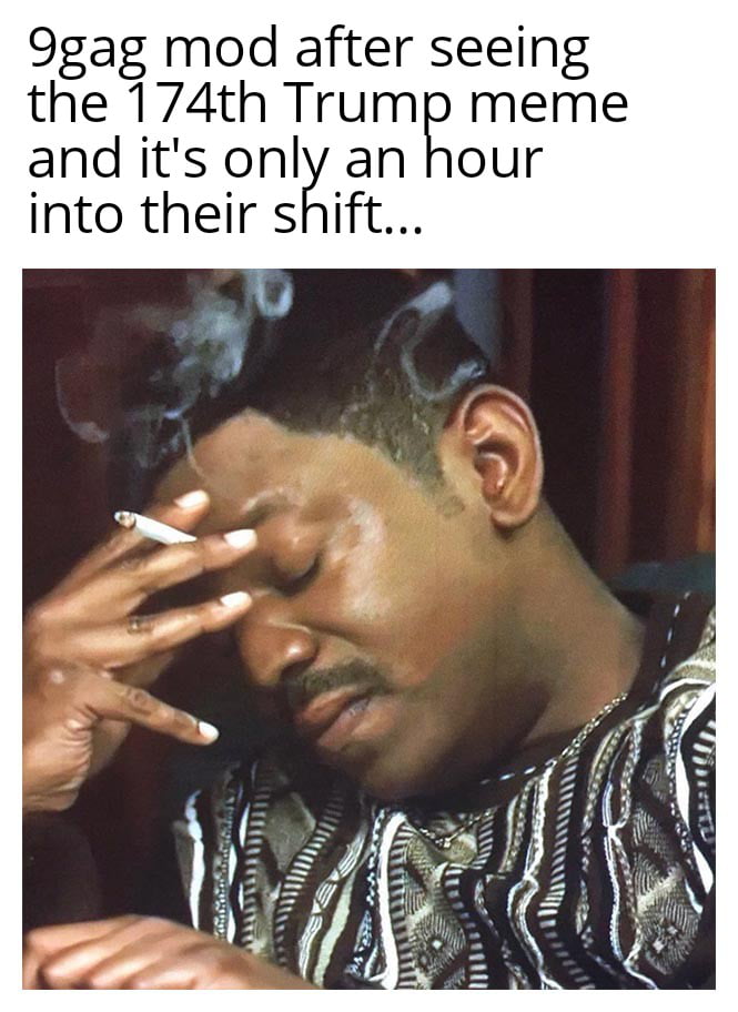 It's going to be a long day - 9GAG