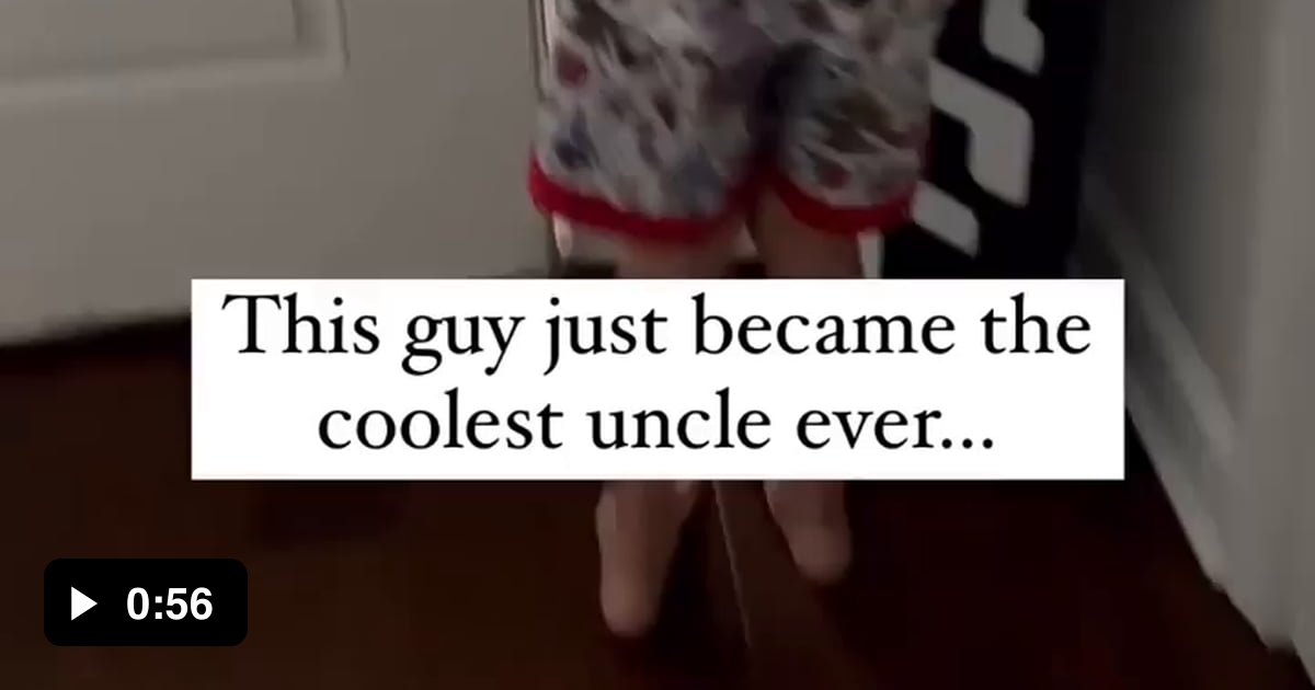 Coolest uncle ever - 9GAG
