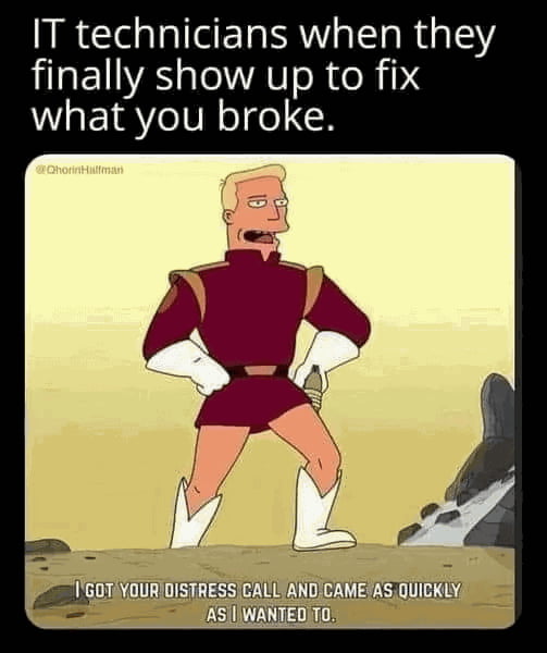 Exactly how they are at my job - 9GAG