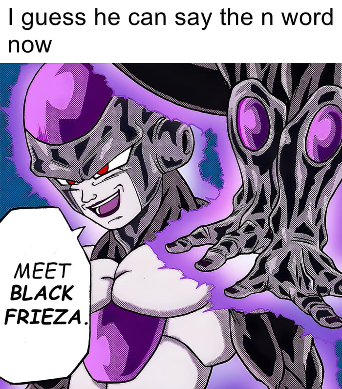 Frieza can now canonically say the N word. - 9GAG