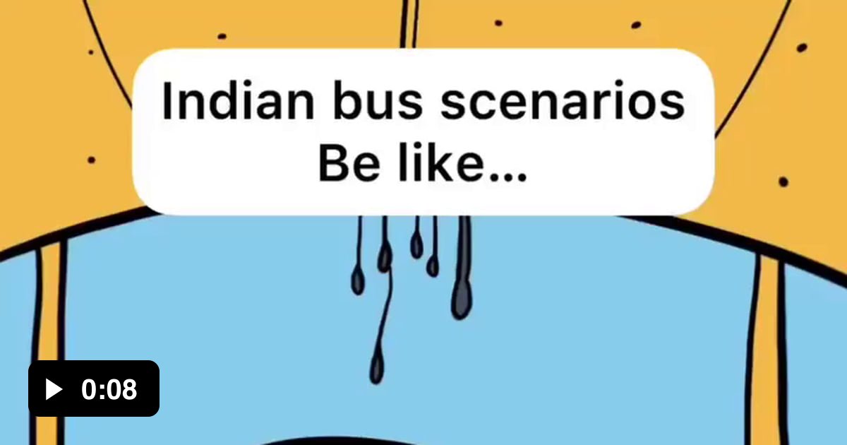 Bus Scenarios Be Like.............. - 9GAG