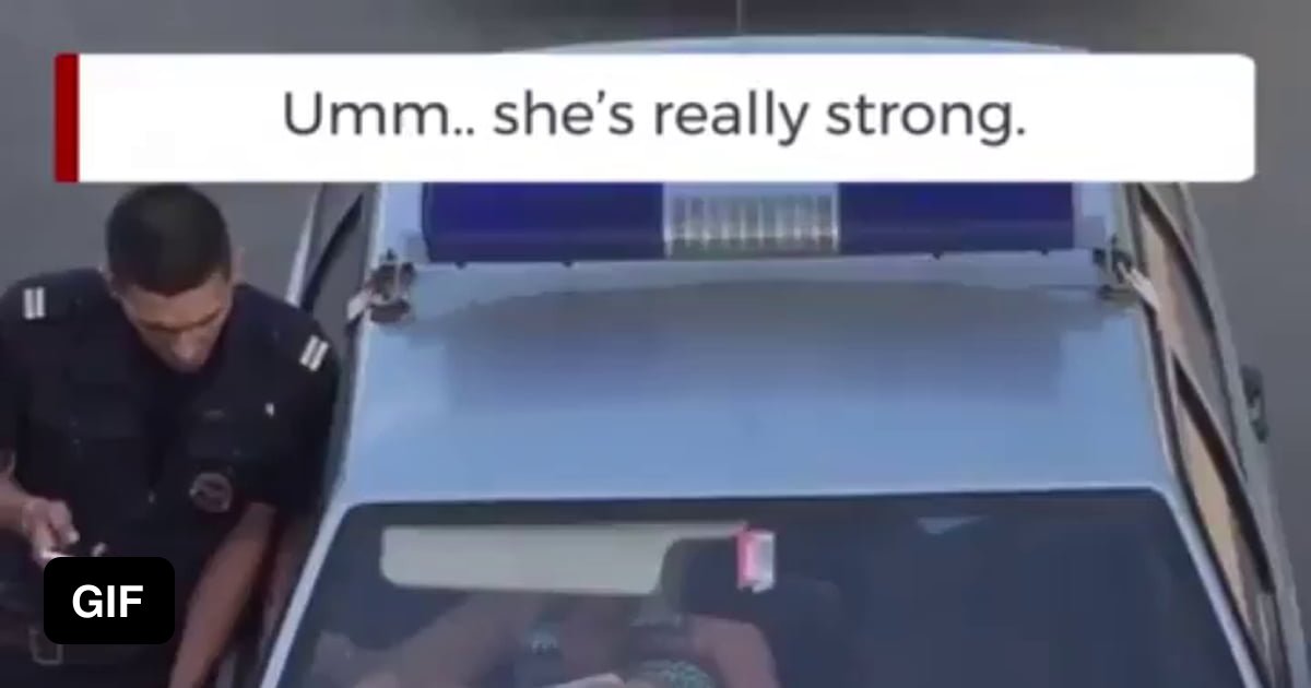 She's really strong... - 9GAG