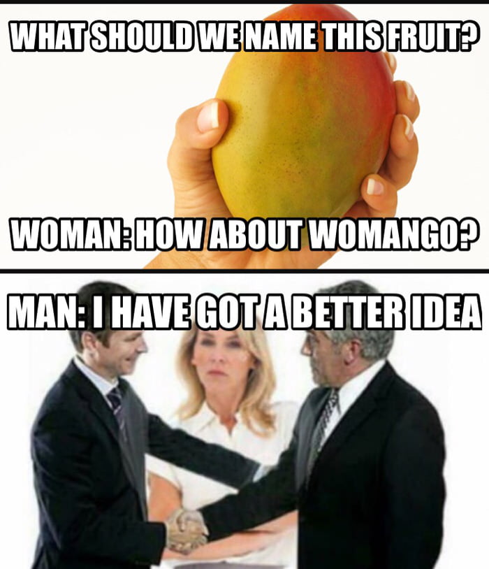 Gotta let that mango.. - 9GAG
