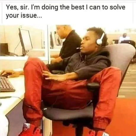 Working at tech support on a weekend be like - 9GAG