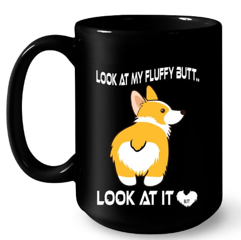 Corgi Fluffy Butt Mug ... So cute! - 9GAG