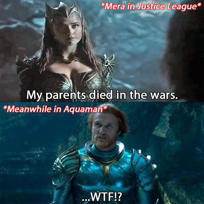 Why did Mera said her parents died if king Nereus is alive? - 9GAG
