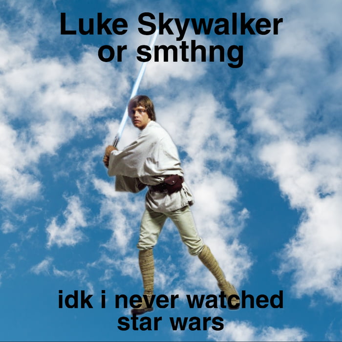 Luke Skywalker - 9GAG