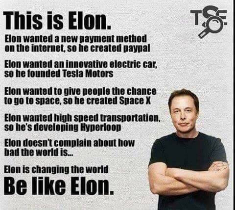Be like Elon - 9GAG